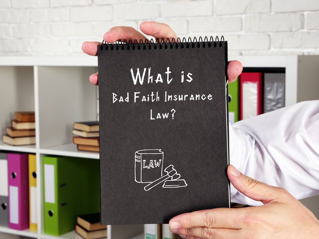 Identifying A Bad Faith Insurer | California Insurance Law Attorneys